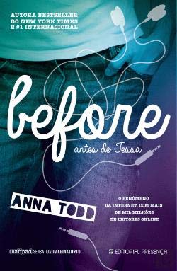 Before - Antes de Tessa - Serie After - Livro 6 : Anna Todd: Amazon.es ...