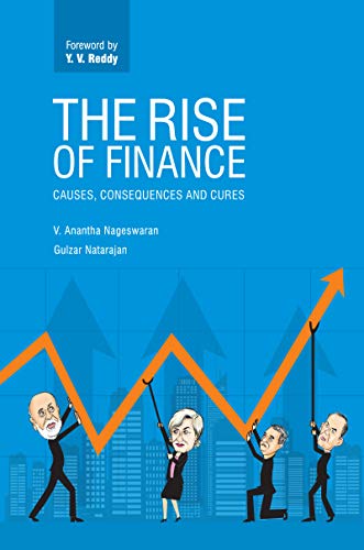 The Rise of Finance: Causes, Consequences and Cures eBook : Nageswaran ...