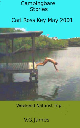 Amazon | Carl Ross Key May 2001: Weekend Naturist Trip (Campingbare ...