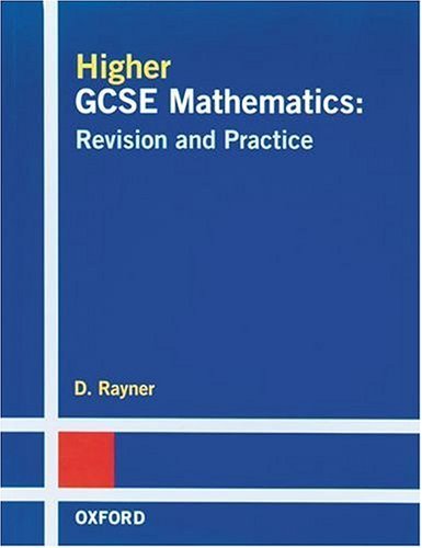 Higher GCSE Mathematics: Rayner, D.: 9780199145744: Amazon.com: Books
