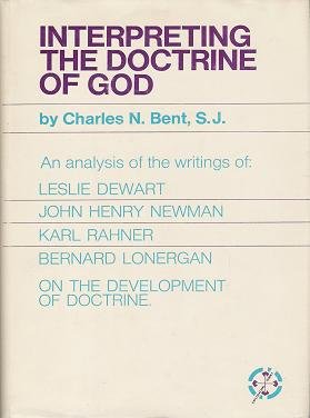 Interpreting the Doctrine of God: An Analysis of the Writings of Leslie ...