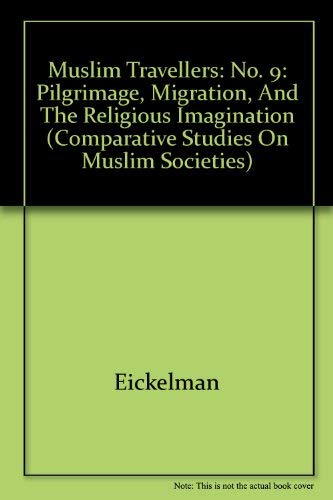 Amazon.com: Muslim Travellers: Pilgrimage, Migration, and the Religious ...