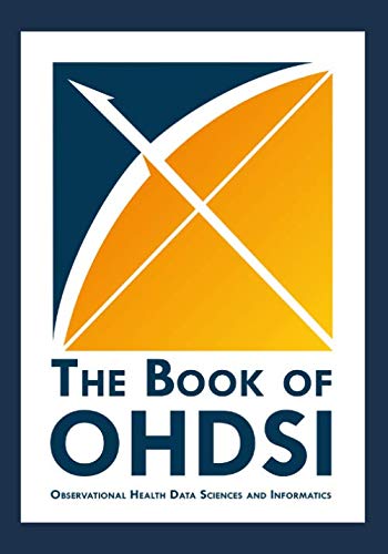 Amazon.com: The Book of OHDSI: 9781088855195: Observational Health Data ...