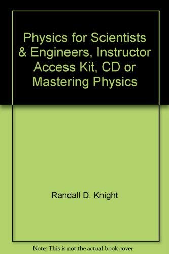 Mastering Physics (TM) Instructor Access Kit: Randall D. Knight ...