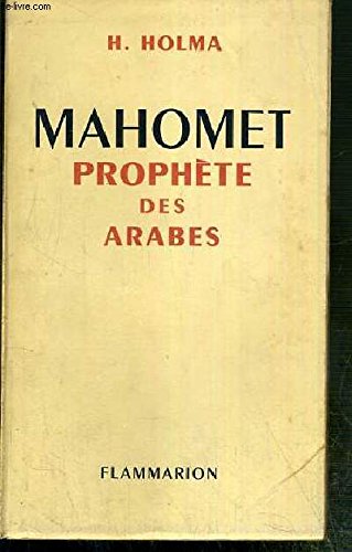 Amazon.co.jp: MAHOMET PROPHETE DES ARABES - ESQUISSE DE LA VIE DE ...