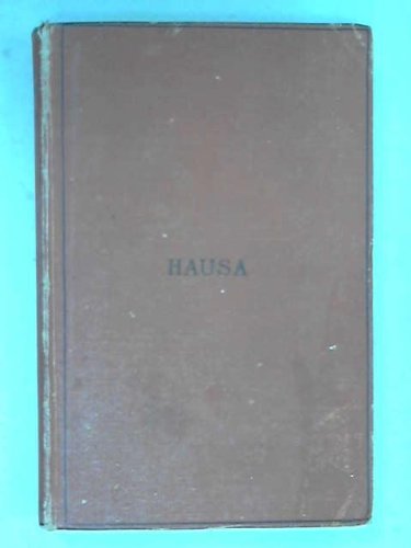 Hausa grammar,: With exercises, readings, and vocabularies, and ...
