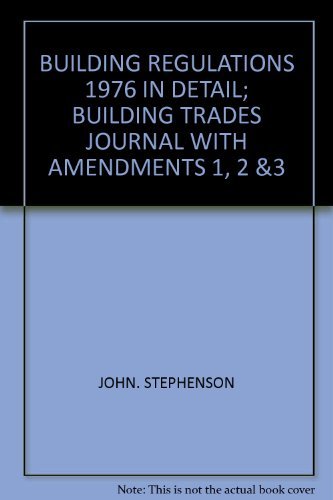 'BUILDING REGULATIONS 1976 IN DETAIL; BUILDING TRADES JOURNAL WITH ...