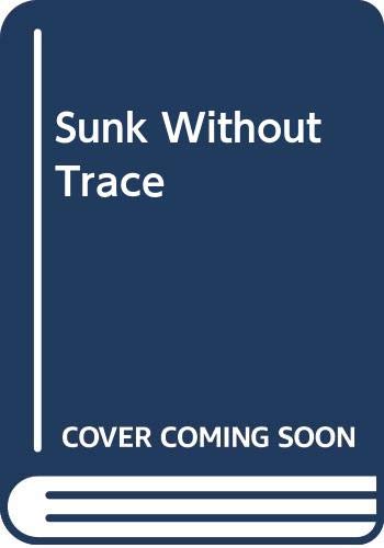 Sunk Without Trace: Devine, Dominic: 9780312775681: Amazon.com: Books