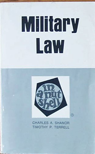 Military Law in a Nutshell: Shanor, Charles A.: 9780829920833: Amazon ...