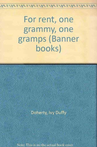 For rent, one grammy, one gramps (Banner books) : Duffy Ivy Doherty ...