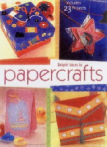 Bright Ideas in Papercrafts: Includes 23 Projects | Amazon.com.br