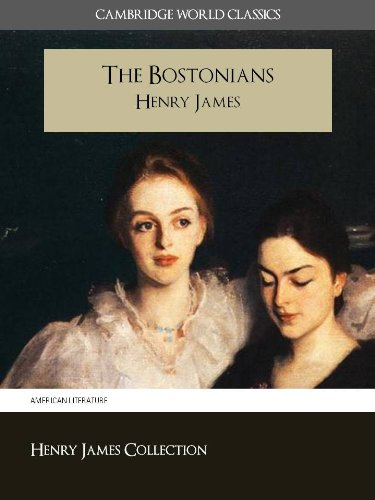 Amazon.com: The Bostonians (Cambridge World Classics) Critical Edition ...