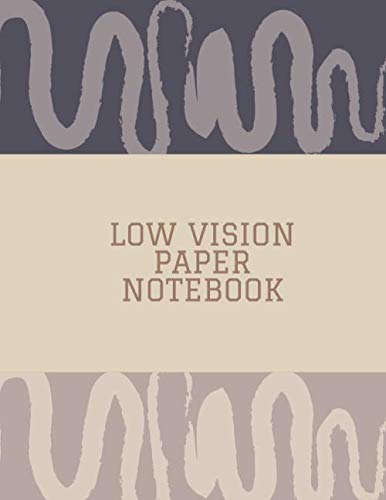 Low Vision Paper Notebook: Bold Line White Paper For Low Vision ...