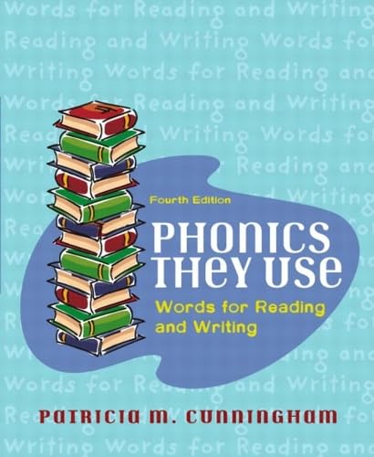 Phonics They Use: Words for Reading and Writing : Cunningham, Patricia ...