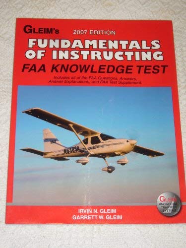 Gleim's Fundamentals Of Instructing : FAA Knowledge Test, Includes all ...