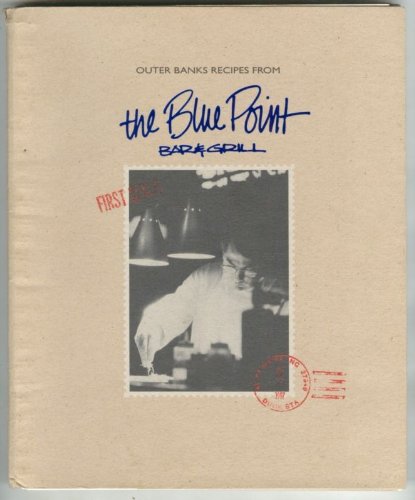 Outer Banks recipes from the Blue Point Bar & Grill : McGann, Sam ...