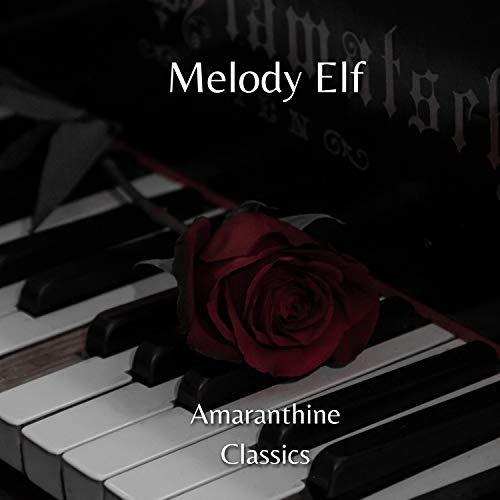 Amazon.com: Amaranthine Classics : Melody Elf: Digital Music