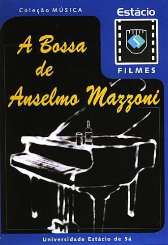 Amazon.com: Bossa de Anselmo Mazzoni : Anselmo Mazzoni: Movies & TV