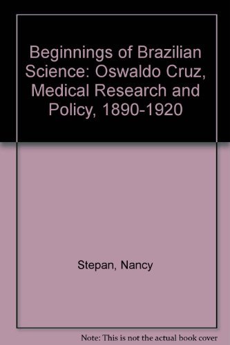 Beginnings of Brazilian Science: Stepan, Nancy: 9780882020327: Amazon ...