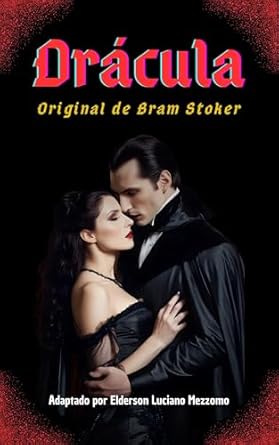 Drácula (Traduzido e Adaptado): Original de Bram Stoker eBook : Stoker, Bram, Mezzomo, Elderson ...
