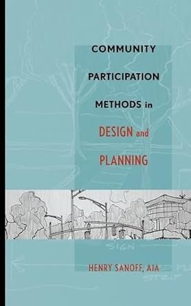 Community Participation Methods In Design And Planning: 1st (First ...