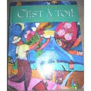 Cest a Toi Level 3 (French Edition): Karla Winther Fawbush ...