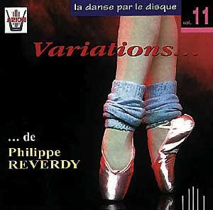 La Danse Par Le Disque Vol.11: Philippe Reverdy: Amazon.in: Music}