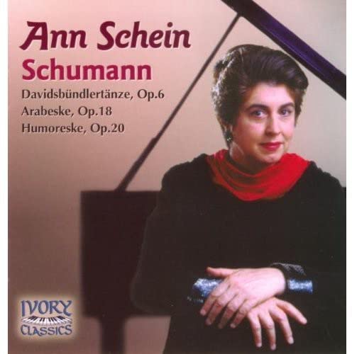 Schumann, Robert, Ann Schein - Ann Schein Plays Schumann - Amazon.com Music
