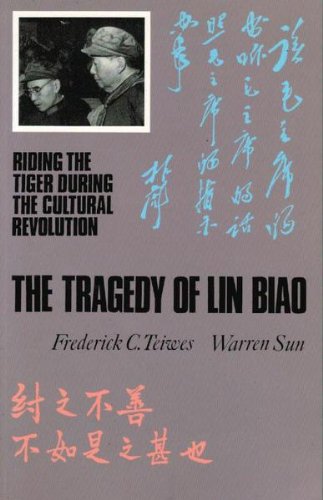 The Tragedy of Lin Biao: Riding the Tiger During the Cultural ...