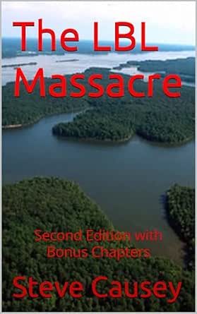 Amazon.com: The LBL Massacre eBook : Causey, Steve: Kindle Store