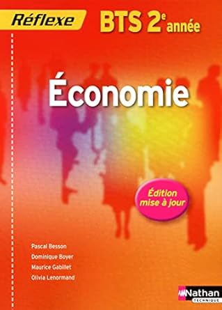 Amazon.fr - Economie - BTS 2e année - Besson, Pascal, Boyer, Dominique, Gabillet, Maurice ...