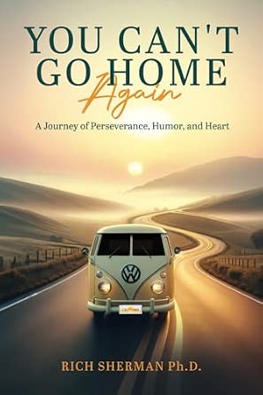 Amazon.com: You Can't Go Home Again: A Journey of Perseverance, Humor ...