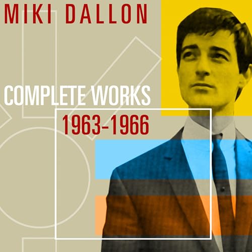 Play Complete Works 1963-66 by Miki Dallon on Amazon Music