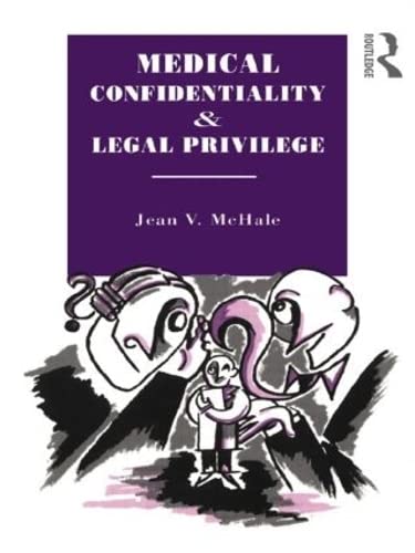 Amazon.com: Medical Confidentiality and Legal Privilege (Social Ethics ...