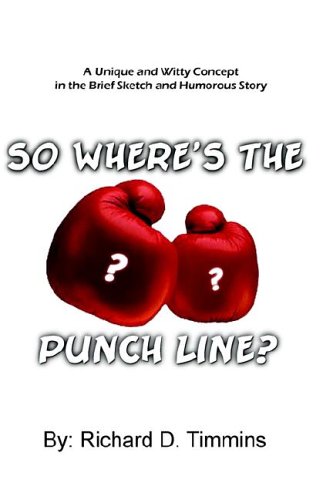 Amazon | So Where's the Punch Line? | Timmins, Richard D. | Jokes & Riddles