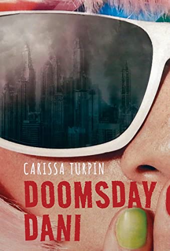 Doomsday Dani - Kindle edition by Turpin, Carissa. Children Kindle ...