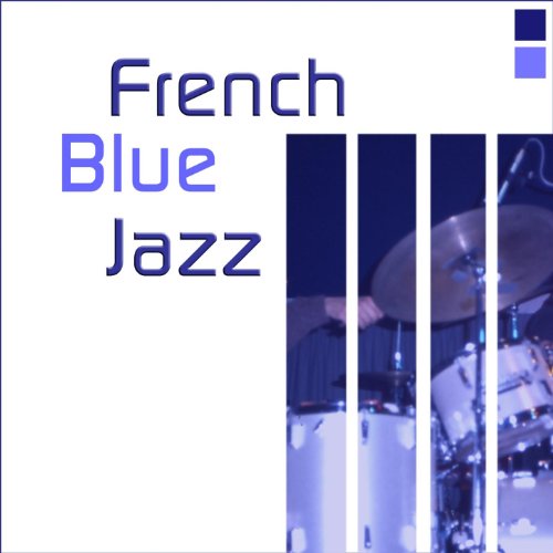 Amazon.com: French Blue Jazz : VARIOUS ARTISTS: Digital Music