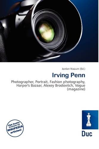 Amazon.co.jp: Irving Penn : Naoum, Jordan: Foreign Language Books