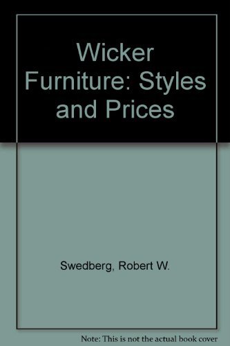 Wicker Furniture Styles and Prices: Swedberg, Robert, Swedberg ...