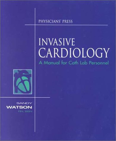Invasive Cardiology: Manual For Cath Lab Personnel: Amazon.co.uk ...
