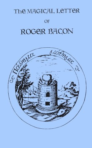 Magical Letter of Roger Bacon: Bacon, Roger: 9781558181021: Amazon.com ...