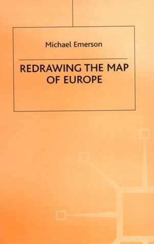 Redrawing the Map of Europe: Michael Emerson: 9780312216979: Amazon.com ...