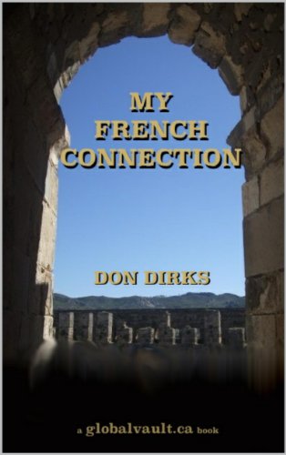 My French Connection (Global Vault Books) - Kindle edition by Dirks ...