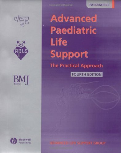 Advanced Paediatric Life Support: The Practical Approach: Amazon.co.uk ...