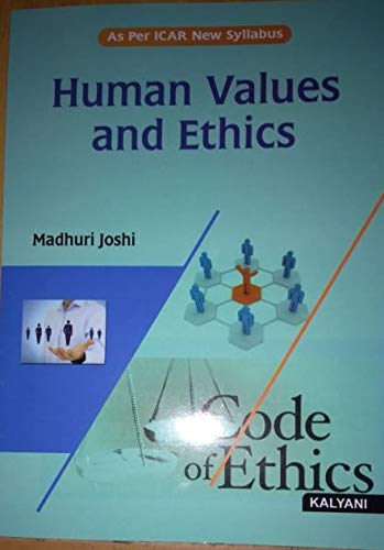 Human Values & Ethics B.Sc. (Ag) ICAR: Madhuri Joshi: 9789327283846 ...