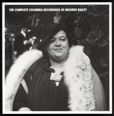 Mildred Bailey - The Complete Columbia Recordings of Mildred Bailey ...