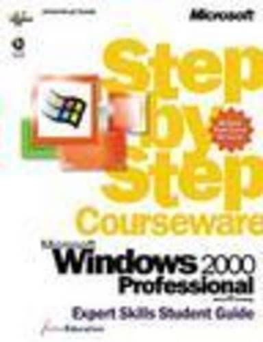 Microsoft Windows 2000 Professional Step by Step Courseware Expert ...