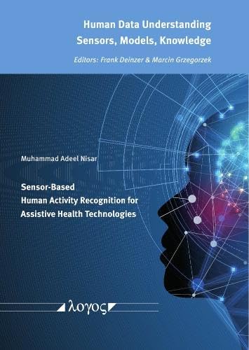 Sensor-Based Human Activity Recognition for Assistive Health ...