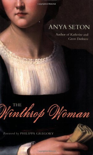 The Winthrop Woman: Amazon.co.uk: Anya Seton: 9781556526442: Books