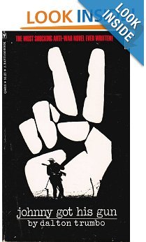 Johnny Got His Gun: Dalton Trumbo: 9780552089364: Amazon.com: Books
